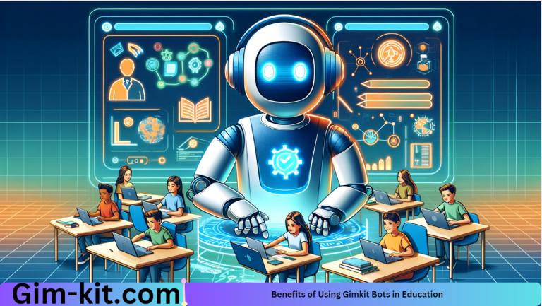 Benefits of Using Gimkit Bots in Education